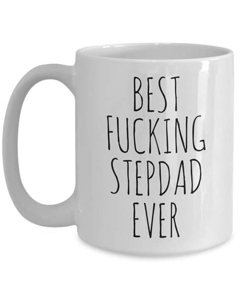Funny Fathers Day Mugs For Step Dad Best Fucking Stepdad Ever Coffee