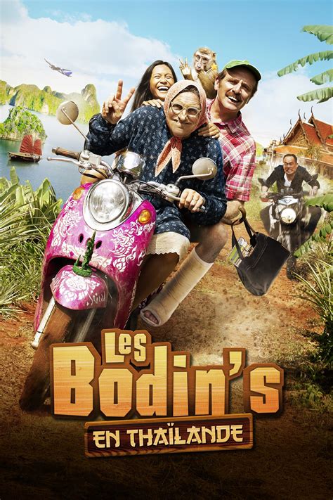Les Bodin s en Thaïlande Datos trailer plataformas protagonistas