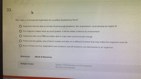 Solved Why Might A Chromosomal Duplication Bo A Positive