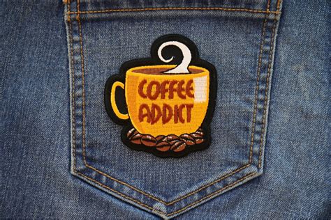 Coffee Addict Patch Iron On Novelty Patches By Ivamis Patches