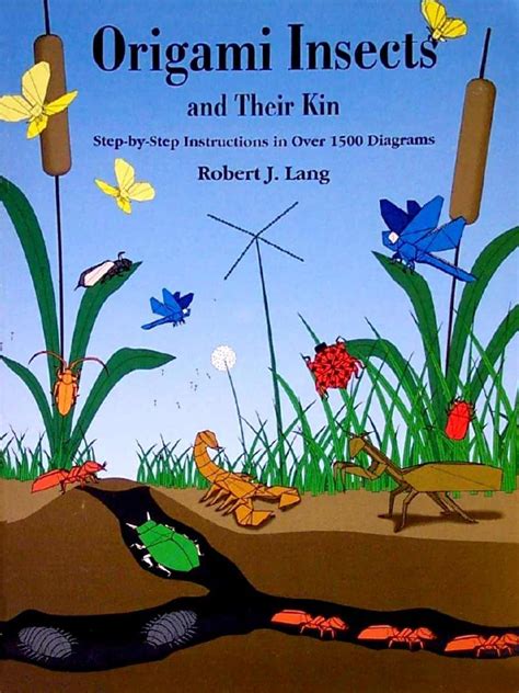 Robert J Lang Origami Insects And Their Kin Vol1 Pdf