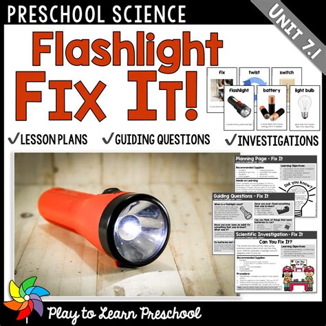 Flashlight Fix It Preschool Science Center Play To Learn Preschool