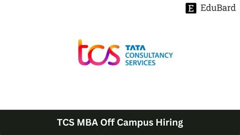Tcs Off Campus Hiring For Mba Students Apply By 20th April 2023