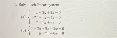 Solved 1 Solve Each Linear System A