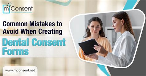 Common Mistakes To Avoid When Creating Dental Consent Forms Mconsent