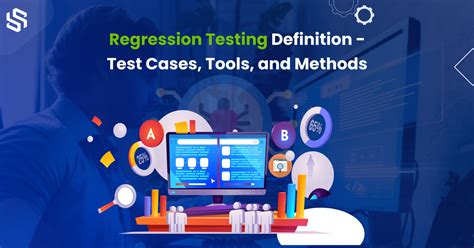 Regression Testing Definition Test Cases Tools And Methods Syndell