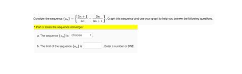 solved 3n 1 consider the sequence {an} 3 1 3n 3n }