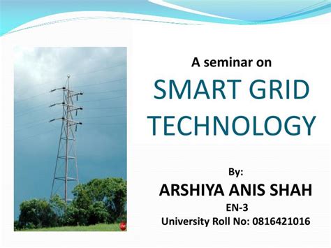 PPT A Seminar On SMART GRID TECHNOLOGY PowerPoint Presentation Free