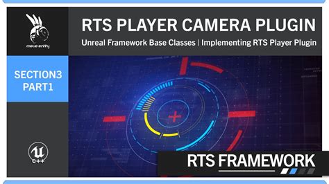 Unreal Base Classes Creating Rts Player Plugin Section3 Part1