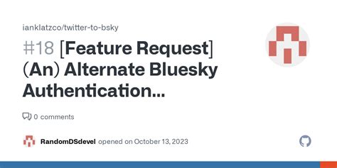 Feature Request An Alternate Bluesky Authentication Method S