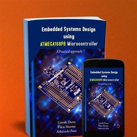 Embedded System Design Practical Approach Using Atmega 168pb Microcontrolle