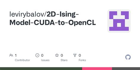 GitHub Levirybalov 2D Ising Model CUDA To OpenCL