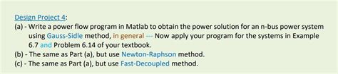 solved design project 4 a write a power flow program in