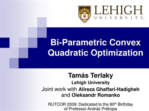 Ppt Bi Parametric Convex Quadratic Optimization Powerpoint