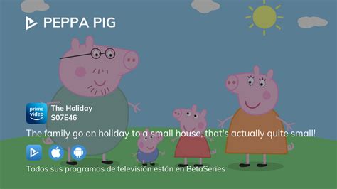 Ver Peppa Pig Temporada 7 Episodio 46 En Streaming