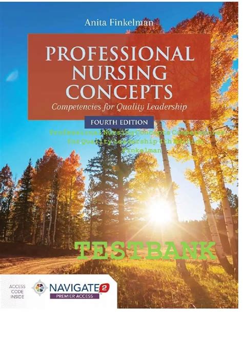 Professional Nursing Concepts Competencies Form Quality Leadership