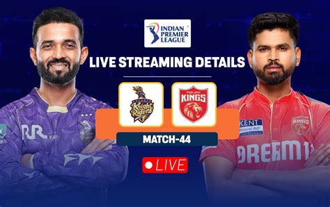 Kkr Vs Pbks Ipl 2025 Live Streaming Details Match Toss Time Telecast