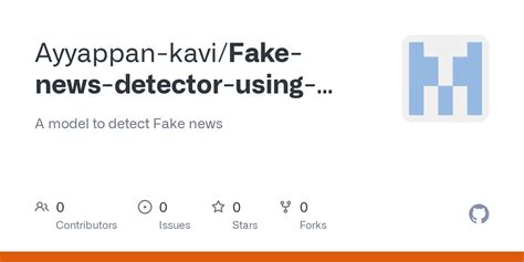 Github Ayyappan Kavifake News Detector Using Machine Learning A