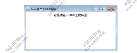 java swing jframe和jpanel：窗口容器和面板容器 xqlee blog