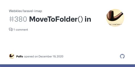 movetofolder in · issue 380 · webklex laravel imap · github