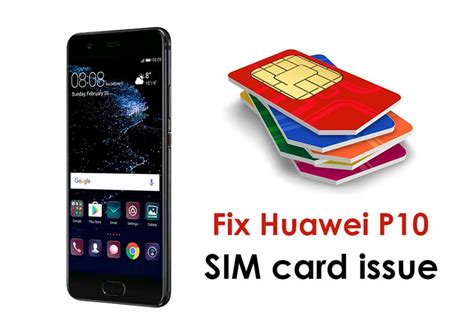 How To Fix Huawei P Sim Card Issue Sim Card Doesn T Recognize Solved