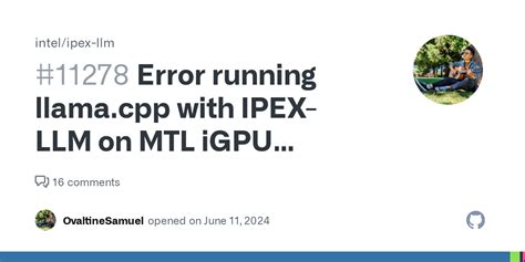Error Running Llamacpp With Ipex Llm On Mtl Igpu Following Quickstart