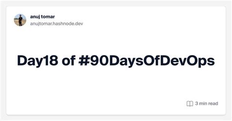 Anuj Tomar On Linkedin Day18 Of 90daysofdevops