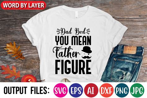 Dad Bod You Mean Father Figure Svg Graphic By Retro Gallery · Creative