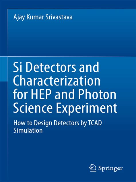 How To Design Detectors By Tcad Simulation Pdf Large Hadron