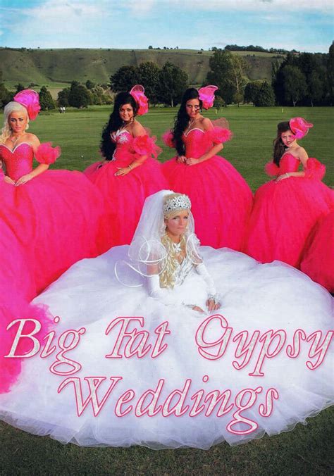 My Big Fat Gypsy Wedding Streaming Online