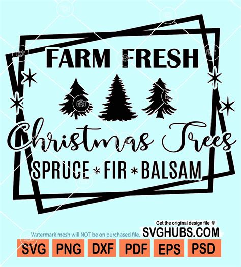 Farm Fresh Christmas Trees Svg Christmas Svg Christmas Trees Svg