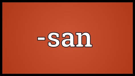 San Meaning YouTube