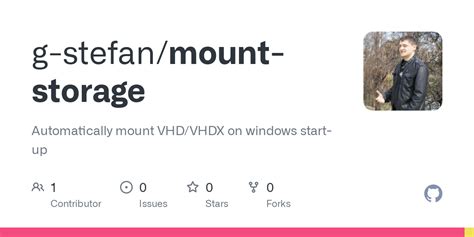 GitHub G Stefan Mount Storage Automatically Mount VHD VHDX On Windows Start Up
