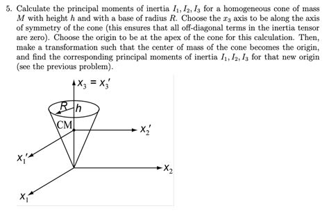 Solved 5 Calculate The Principal Moments Of Inertia I1 I2 I3 For A