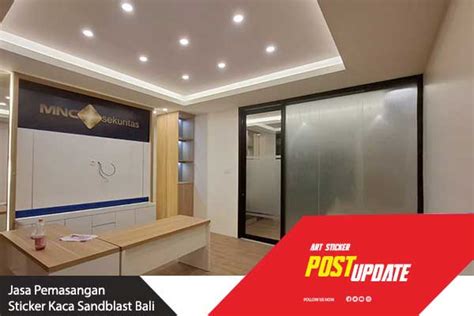 Pemasangan Sticker Kaca Sandblast Bali Ahli Berpengalaman