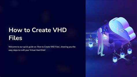How To Create Vhd Files Youtube