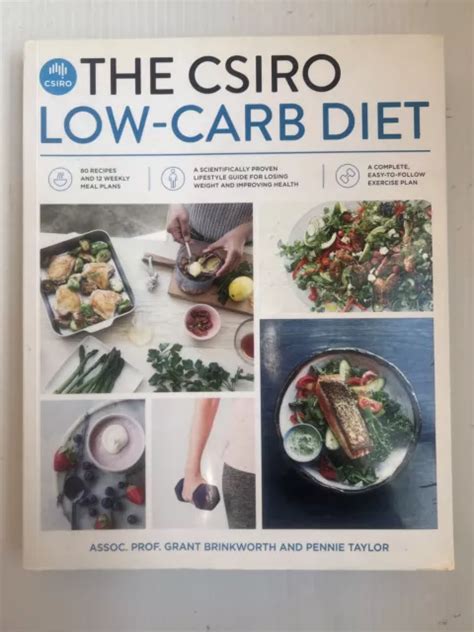 The Csiro Low Carb Diet By Pennie Taylor Professor Grant Brinkworth