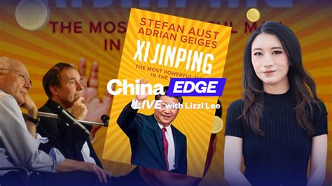 The Hidden Story Behind Xi Jinping Live With Lizzi Lee The China Project