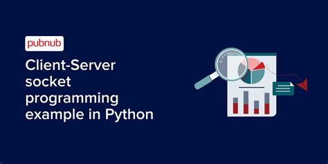 Client Server Socket Programming Example In Python
