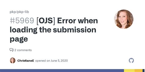 [ojs] error when loading the submission page · issue 5969 · pkp pkp