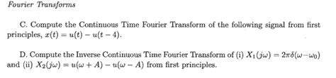 Solved Fourier Transforms C Compute The Continuous Time Chegg