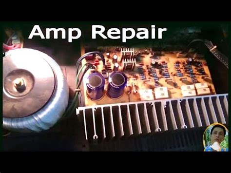 Amplifier Repair Guide YouTube