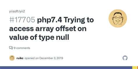 Php74 Trying To Access Array Offset On Value Of Type Null · Issue