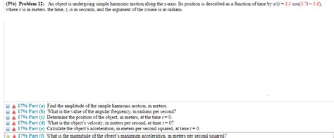 Solved Problem An Object Is Undergoing Simple Chegg