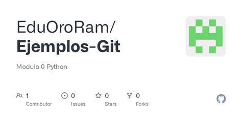 Github Eduororam Ejemplos Git Modulo 0 Python