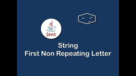String First Non Repeating Letter In Java Youtube