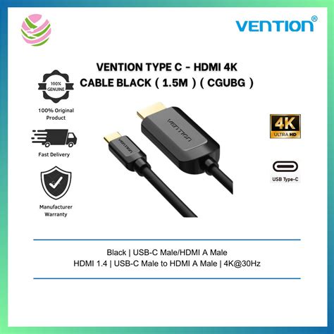 VENTION TYPE C HDMI 4K CABLE BLACK 1 5M CGUBG Shopee Malaysia