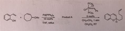 Solved Tsuji Trost Allylation For The First Step Need Help