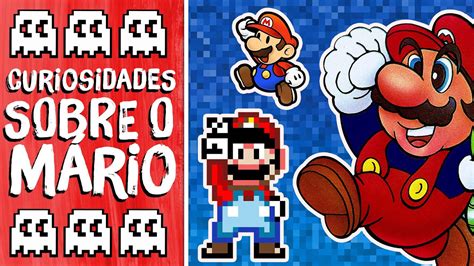 Curiosidades Sobre O Mario YouTube