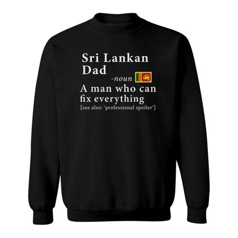 Mens Sri Lankan Dad Definition Tee Sri Lanka Flag Fathers Day Tee Sweatshirt Mazezy